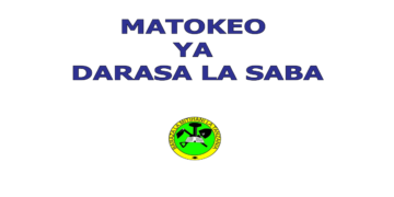 Matokeo ya Darasa la Saba 2025/2026 (Jinsi ya kuangalia mtandanoni ...